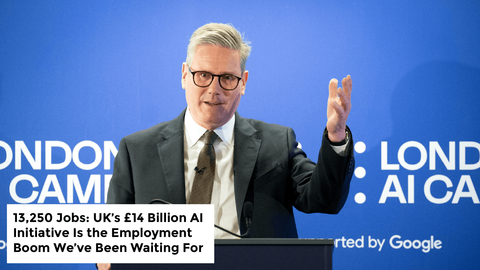 UK’s AI Action Plan: £14 Billion Investment