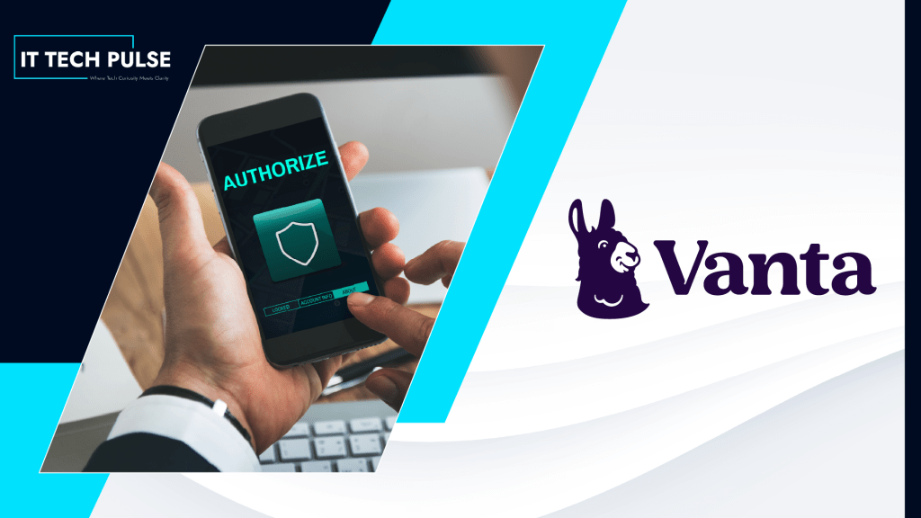 Vanta Receives FedRAMP 20x Moderate Authorization